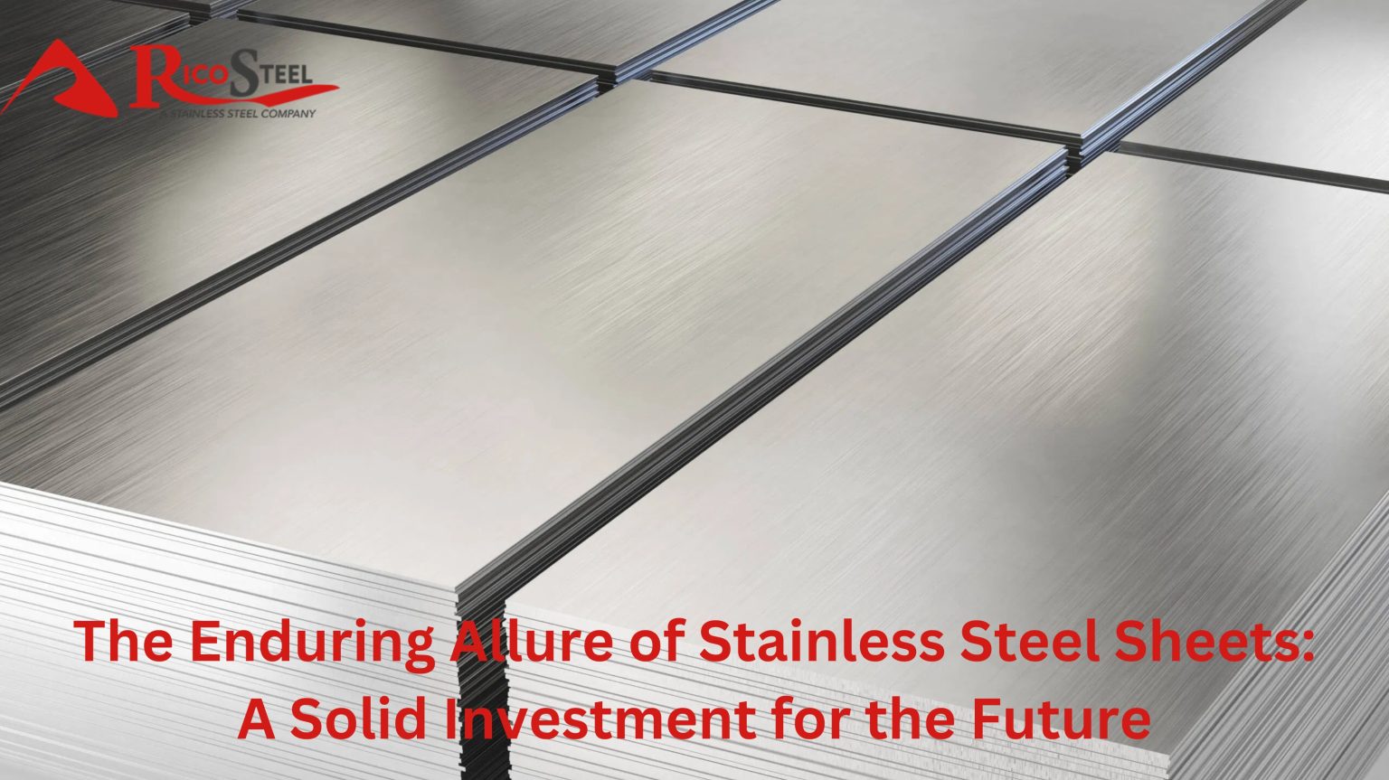 The Enduring Allure of Stainless Steel Sheets: A Solid Investment for ...
